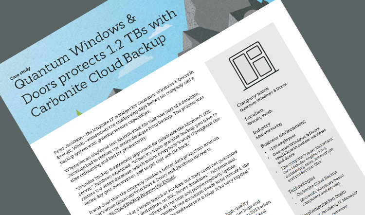 Quantum Windows & Doors protects 1.2 TBs with Carbonite Cloud Backup